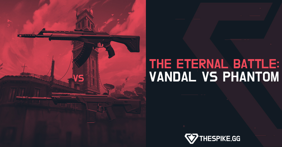 The eternal battle: Vandal vs Phantom | VALORANT Esports News | THESPIKE.GG