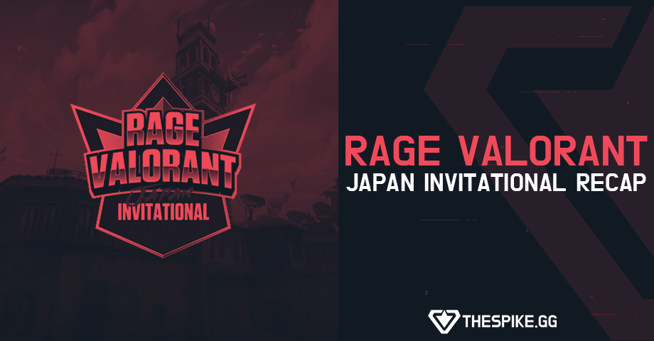 RAGE VALORANT JAPAN INVITATIONAL Recap | VALORANT Esports News ...