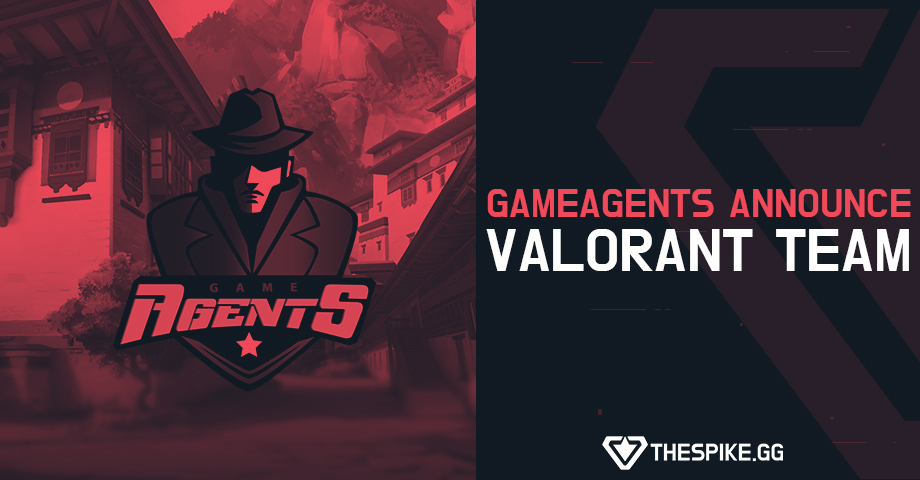 GameAgents announce VALORANT team | VALORANT Esports News | THESPIKE.GG