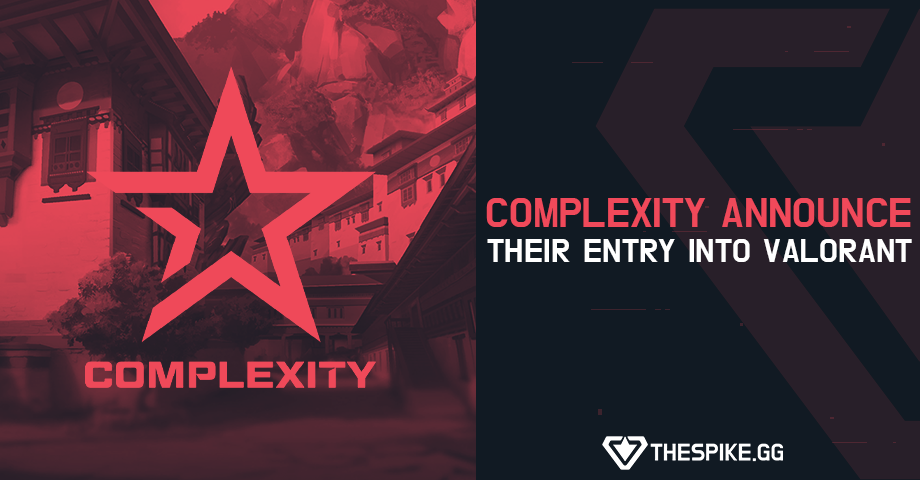 Complexity announce their entry into VALORANT | VALORANT Esports News ...