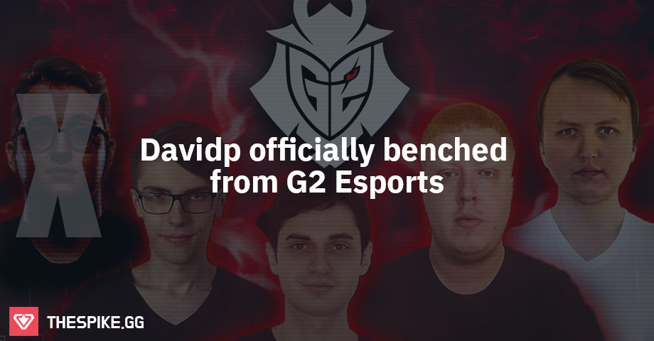 Davidp officially benched from G2 Esports | VALORANT Esports News ...