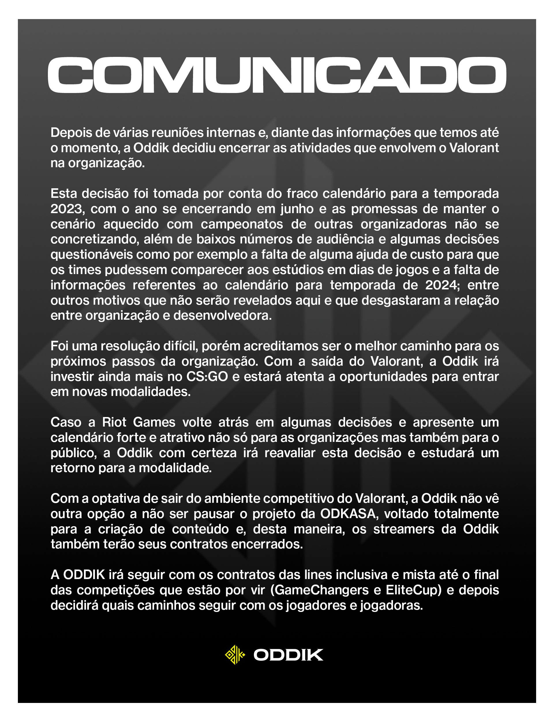 ODDIK anuncia encerramento das atividades no cenário competitivo de ...