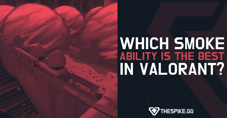Which Smoke ability is the best in VALORANT? | VALORANT Esports News ...