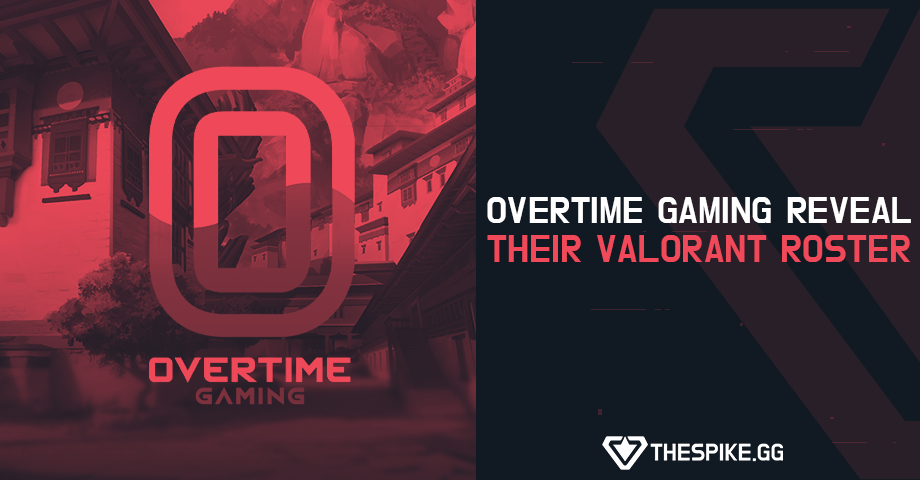 Overtime Gaming reveal their VALORANT roster | VALORANT Esports News ...
